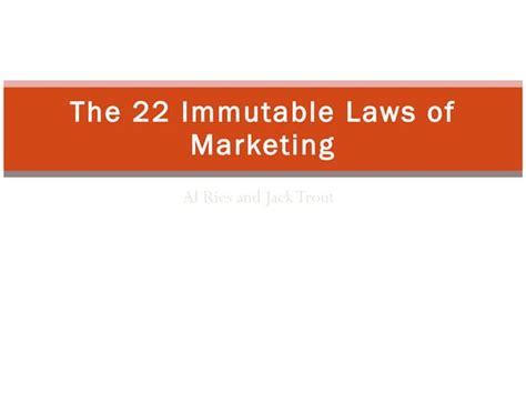 The 22 Immutable Laws Of Marketing Ppt