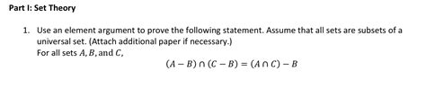 Solved Part I Set Theory 1 Use An Element Argument To