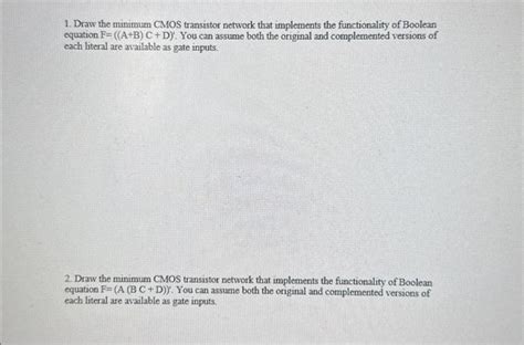 Solved 1 Draw The Minimum Cmos Transistor Network That