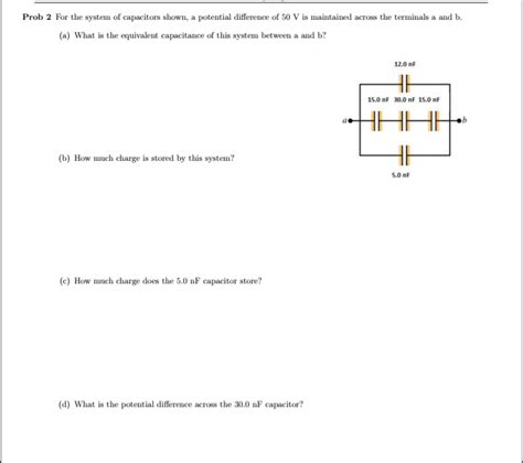 Solved Prob 2 For The System Of Capacitors Shown A Chegg Com