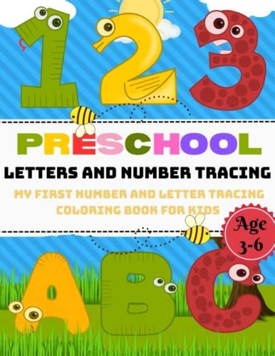 Preschool Letters And Number Tracing My First Number And Letter