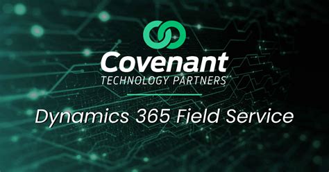 Dynamics 365 Field Service Management Software Ctp