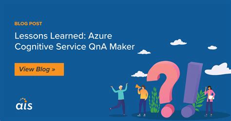 Lessons Learned Azure Cognitive Service Qna Maker Applied Information Sciences