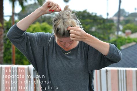A Fashion Gal A Fireman TUESDAY HOW TO A Messy Bun