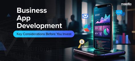 Business App Development Key Considerations Before You Invest