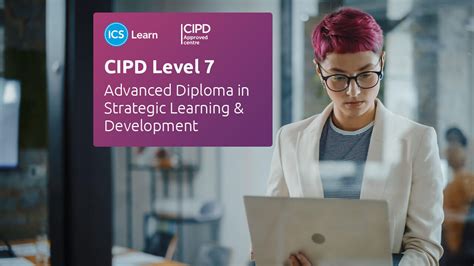Cipd Level 7 Advanced Diploma In Strategic Landd Online Course Ics Learn Far East