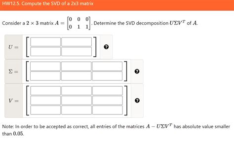 Hw125 Compute The Svd Of A 2x3 Matrix Consider A 2 X 3 Matrix A Determine The Svd Decomposition