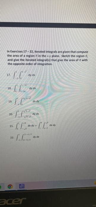 solved in exercises 17 22 iterated integrals are given