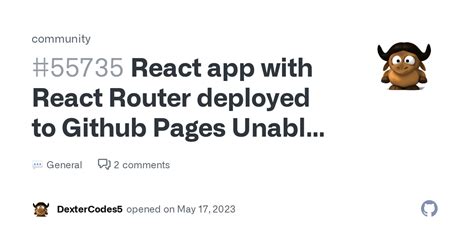 React App With React Router Deployed To Github Pages Unable To Access A