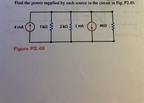 Solved Find The Power Supplied By Each Source In The Circuit Chegg Com