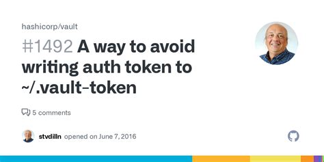 A Way To Avoid Writing Auth Token To Vault Token Issue 1492 Hashicorp Vault GitHub