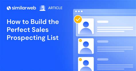 How To Build The Perfect Sales Prospecting List Similarweb
