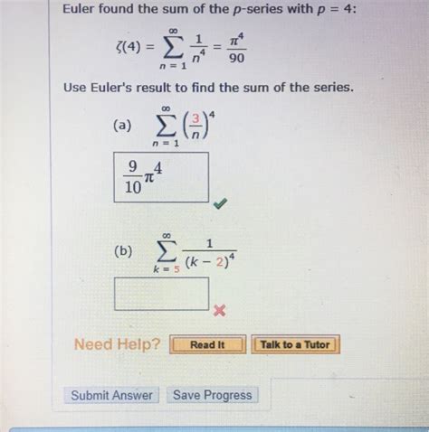 Solved Euler Found The Sum Of The P Series With P 4