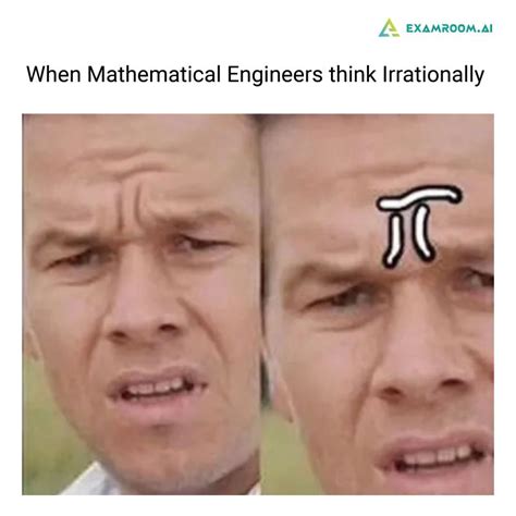 memeoftheday mathematicalengineers examroom devmemes examroom ai®