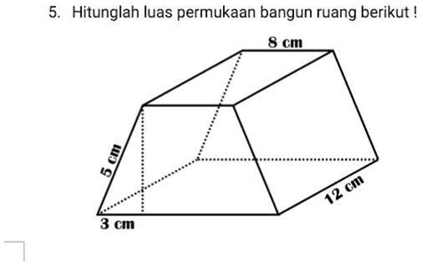 Solved Hitunglah Luas Permukaan Bangun Ruang Berikut Hitunglah Luas Permukaan Bangun Ruang