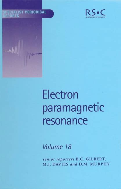 Electron Paramagnetic Resonance Volume 18 Indigo