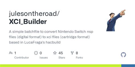 GitHub Julesontheroad XCI Builder A Simple Batchfile To Convert Nintendo Switch Nsp Files