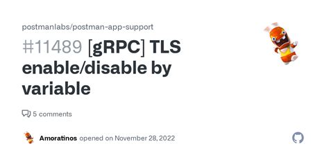 Grpc Tls Enabledisable By Variable · Issue 11489 · Postmanlabspostman App Support · Github