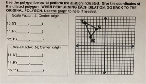 Solved Use The Polygon Below To Perform The Dilation Indicated Give The Coordinates Of The