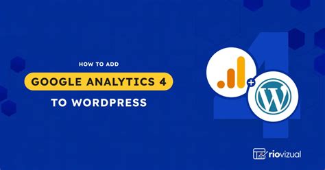 GA4 Guide How To Add Google Analytics 4 To WordPress