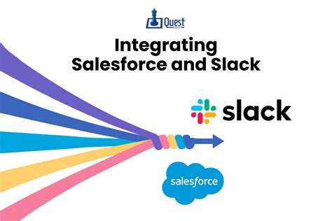 integrating salesforce and slack a comprehensive guide