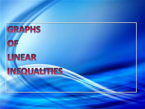 Cbse Class Xi Maths Linear Inequalities Ppt