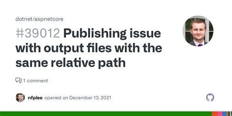 Publishing Issue With Output Files With The Same Relative Path · Issue