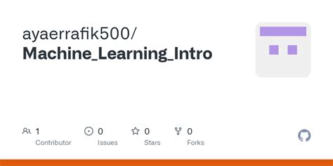 Github Ayaerrafik500machinelearningintro