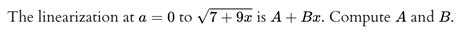 Solved The Linearization At A 0 To V7 9x Is A Bx
