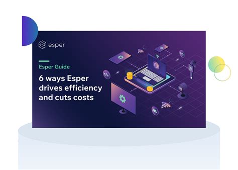6 Ways Esper Drives Efficiency And Cuts Costs