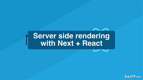 Master Server Side React With Nextjs For Free A Comprehensive Guide For Modern Web Development