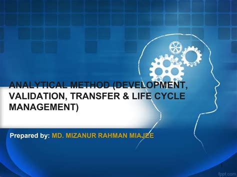 Analytical Method Content Development Validation Transfer And Life