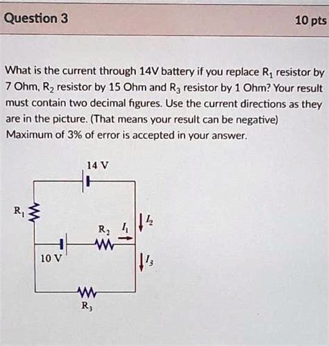 SOLVED What Is The Current Through The 14V Battery If You Replace Resistor R With A 7 Ohm
