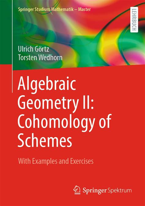 Algebraic Geometry Ii Cohomology Of Schemes With Examples And Exercises Springer