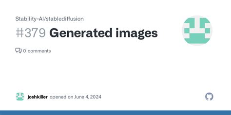 Generated Images Issue Stability AI Stablediffusion GitHub