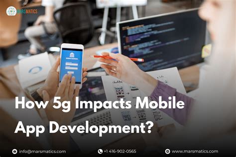 How 5g Impacts Mobile App Development Marsmatics