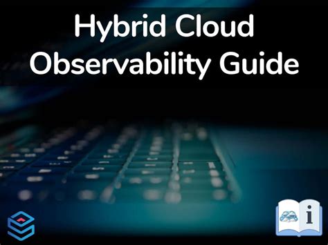 Hybrid Cloud Observability Guide 2025