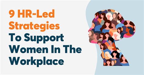 9 Hr Led Strategies To Support Women In The Workplace Wellable