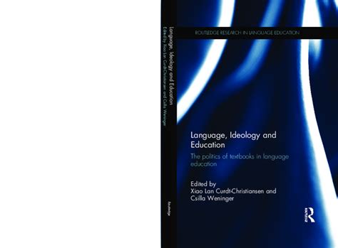 Pdf Language Ideology And Education The Politics Of Textbooks In Language Education