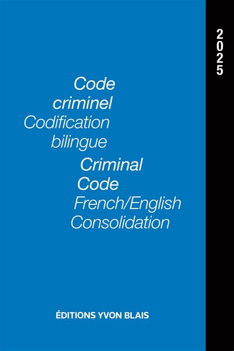 Code Criminel Codification Bilingue Criminal Code Frenchenglish