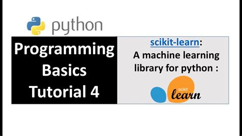 Python Coding Tutorial 4 Scikit Learn A Machine Learning Library For