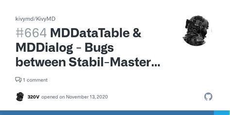 Mddatatable And Mddialog Bugs Between Stabil Master Kivymd Versions