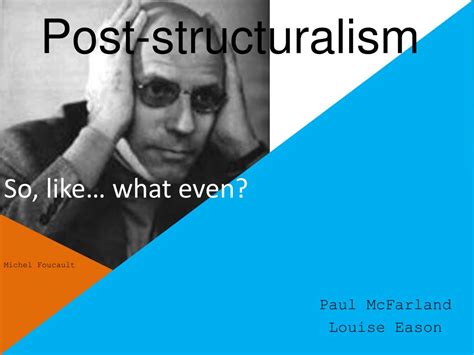 Ppt Post Structuralism Powerpoint Presentation Free Download Id 2582540
