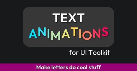 Text Animations For Ui Toolkit Gui Tools Unity Asset Store