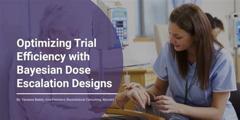 Bayesian Dose Escalation Designs Clinical Edge Issue 1