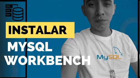 🐬descargar E Instalar Mysql Y Mysql Workbench 👉 Windows 10 11 Youtube