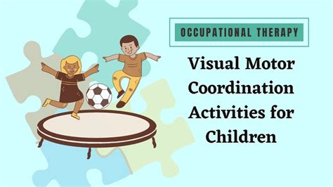 Visual Motor Coordination Examples