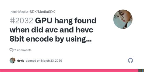Gpu Hang Found When Did Avc And Hevc 8bit Encode By Using Sampleencode