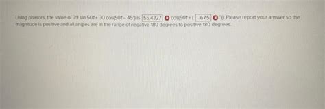 Solved Using Phasors The Value Of Sin T Cos T Chegg Com
