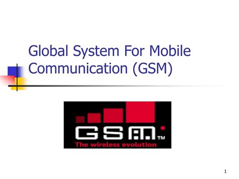 Ppt Evolution Of Gsm Technology From Fragmentation To Global